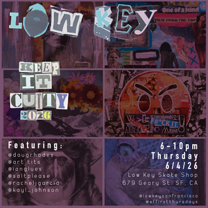 "Keep It Cutty" Group Art Show 6/4/2026 – Low Key Skate Shop