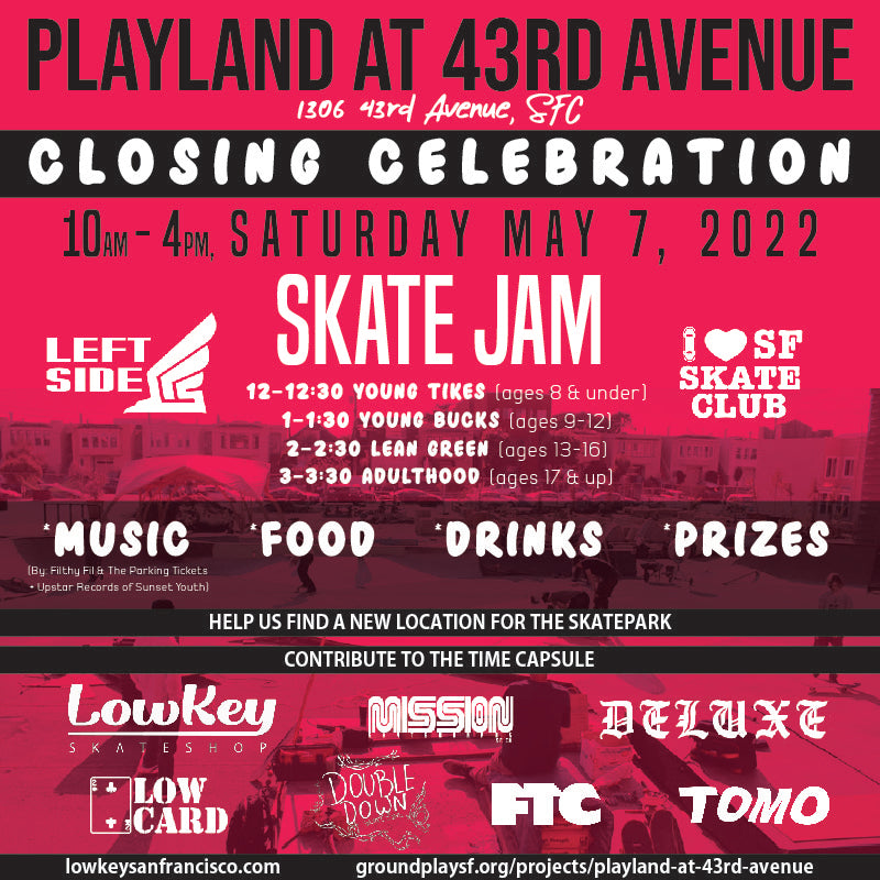 Playland At 43rd Avenue Closing Celebration Skate Jam – Low Key Skate Shop